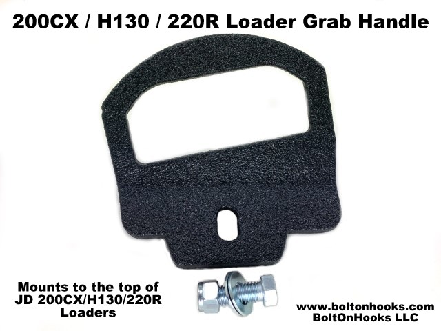 Loader Grab Handle - JD 200CX / H130 / 220R Loaders - BoltOnHooks LLC