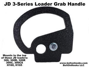 Loader Grab Handle - JD 300 / 300R / 320R / 300C / 300X / 300CX / H160 ...